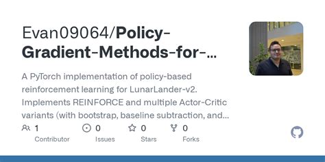 Github Evan09064policy Gradient Methods For Lunarlander Reinforce Actor Critic A Pytorch