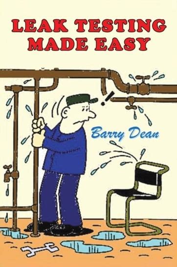 Leak Testing Made Easy Barry Dean Książka W Empik