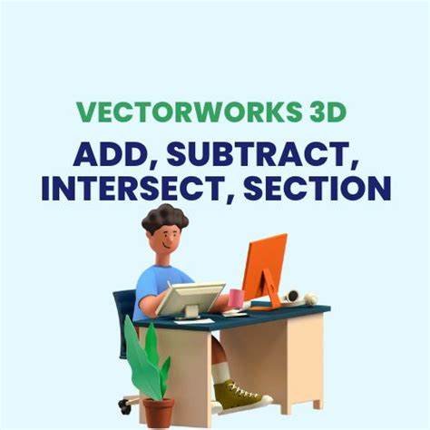 007 Vectorworks 3d 벡터웍스 도형 3d 편집add Subtract Intersect Section