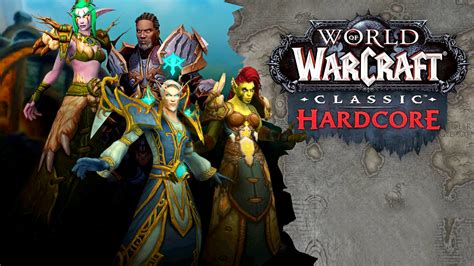 Die Herausforderung Beginnt Wow Classic Hardcore Realms Sind Live