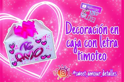 Decoración en caja con letra timoteo Decoracion de letras Decoración de unas Cajas