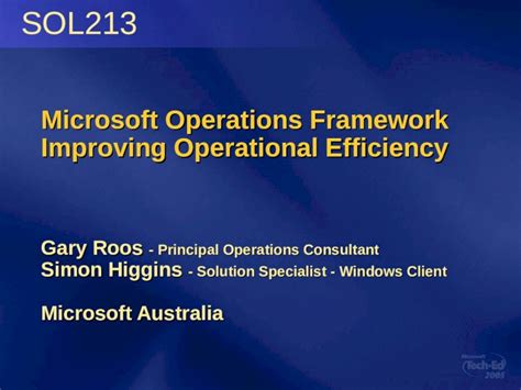 Ppt Microsoft Operations Framework Improving Operational Efficiency Gary Roos Principal