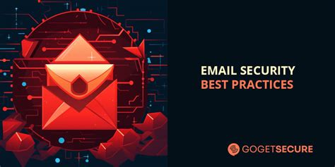 Email Security Best Practices An Essential Guide