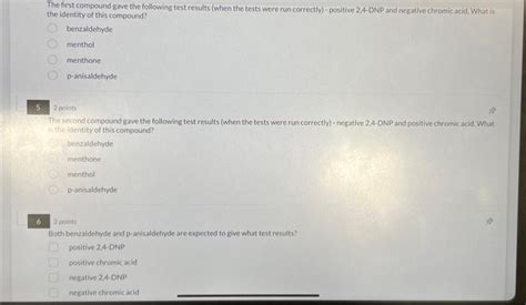 Solved The First Compound Gave The Following Test Results