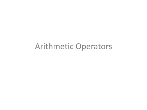 Ppt C Arithmetic Operators And Rules Powerpoint Presentation Free