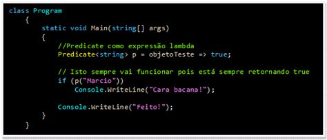 Conheça Os Delegates Action Predicate E Function Em C