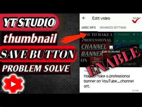 How To Fix YT Studio Save Button For Thumbnail TECH Expert NT YouTube