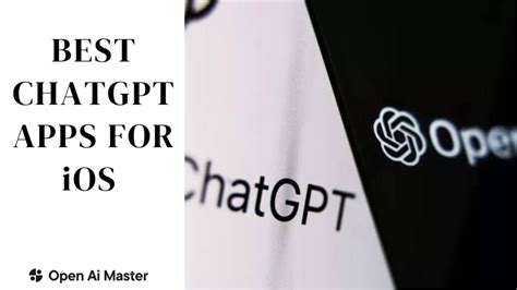 Best ChatGPT Apps For IOS 17 IOS 16 IOS 15 IOS 14