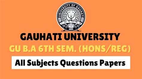 Gu Ba 6th Sem Political Science Question Papers Hons Reg Gauhati University Cbcs Pattern