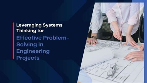Leveraging Systems Thinking For Effective Problem Solving In Engineering… Bluekei Solutions