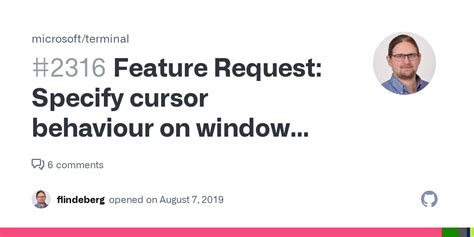 Feature Request Specify Cursor Behaviour On Window Focus Unfocus · Issue 2316 · Microsoft