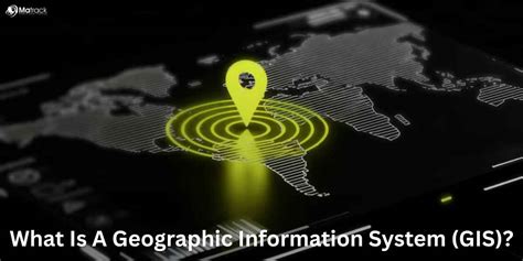 What Is A Geographic Information System Gis