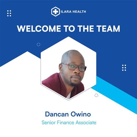 Join Us In Welcoming Dancan Owino Our New Senior Finance Associate To The Ilara Health