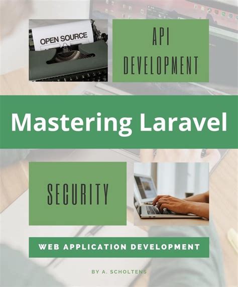 Mastering Laravel Ebook A Scholtens 9798215702420 Boeken Bol