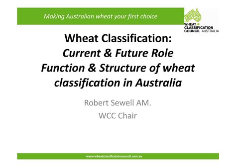 Wheat Classification The Australian Grains Industry Conference