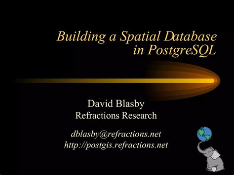 Building A Spatial Database In Postgresql Ppt
