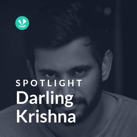 Darling Krishna Spotlight Latest Songs Online Jiosaavn