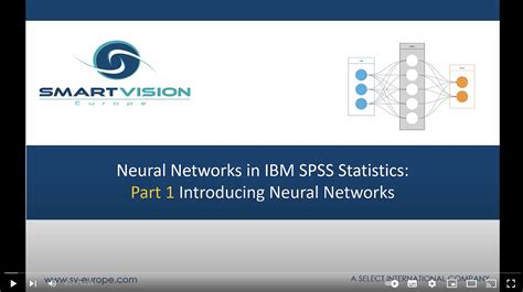 Introduction To The Neural Networks Module In Spss Statistics Part