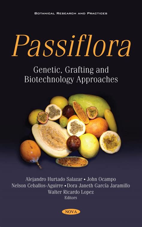Passiflora Genetic Grafting And Biotechnology Approaches Nova