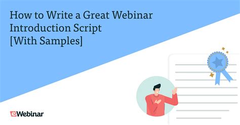 how to write a great webinar introduction script [with samples]