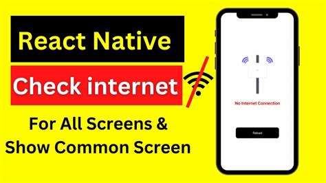 React Native Check Internet Continuously For All Screens In Hindi