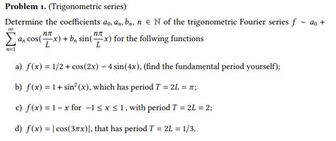 Solved Problem 1 Trigonometric Series Determine The