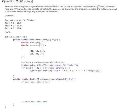 solved examine the incomplete program below write code that