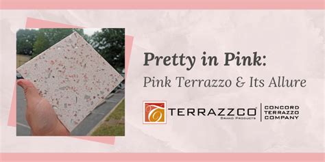 Pink Terrazzo And Its Allure Terrazzco