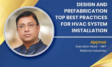Design And Prefabrication Top Best Practices For Hvac System Installation Thermal Control