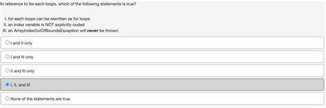 Solved In Reference To For Each Loops Which Of The
