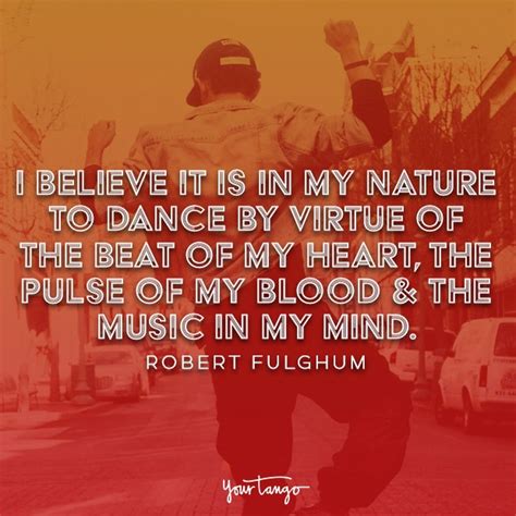 25 Inspirational Dance Quotes About Self Expression And Passion Yourtango