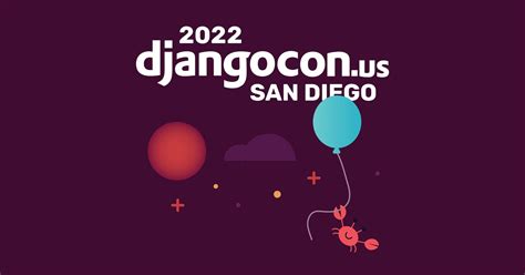 Djangocon 2022 Day 1 20221017 Notes