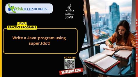 Sateesh Kumar Mamidisetti On Linkedin Super Keyword Programs Write A Java Program Using