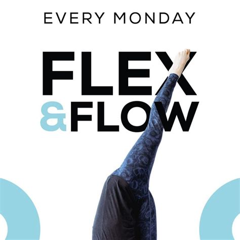Flex And Flow
