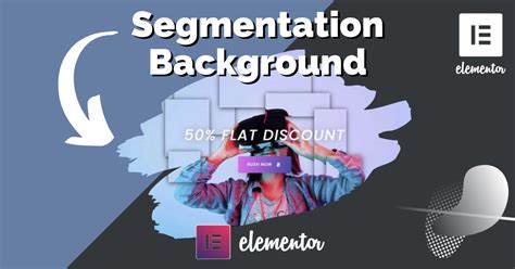 Segmentation Background Official Elementor Addons Plugins And Widgets