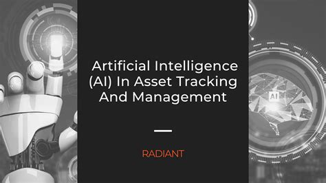 Artificial Intelligence Ai Ai In Asset Management Radiant