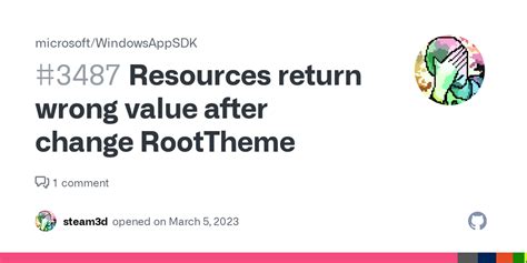 Resources Return Wrong Value After Change RootTheme Issue Microsoft WindowsAppSDK GitHub