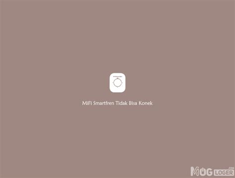 Cara Mengatasi Andromax Smartfren Mifi Tidak Konek Ke Internet