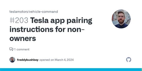 Tesla App Pairing Instructions For Non Owners · Issue 203 · Teslamotorsvehicle Command · Github