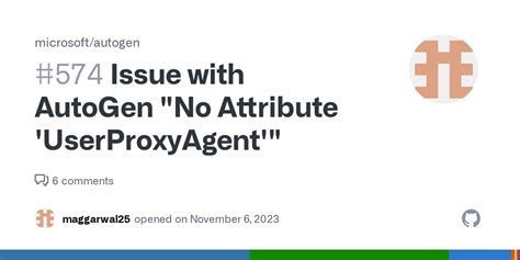 Issue With Autogen No Attribute Userproxyagent · Issue 574