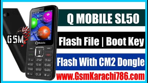 How To Read And Flash QMobile SL50 With CM2 Dongle QMobile SL50 Flash File Free Download YouTube