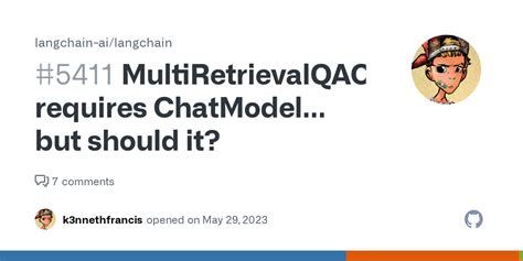 Multiretrievalqachain Requires Chatmodel But Should It · Issue 5411 · Langchain Ai