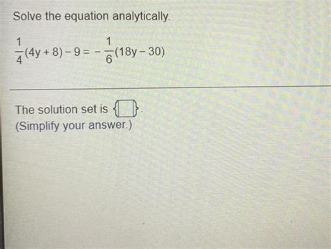 Solved Solve The Equation Analytically 1 Ay8 9
