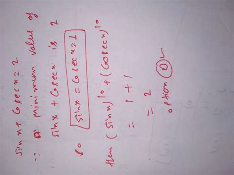 19 if sin x csc x 2 then left sin { 10 } x csc { 10