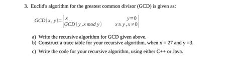 Solved Euclid S Algorithm For The Greatest Common Divisor Chegg