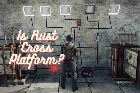 is rust cross platform tips new 2022