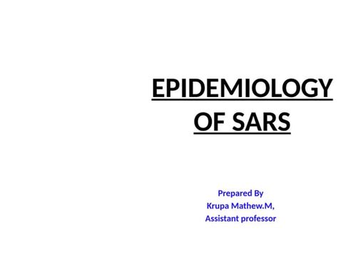 Epidemiology Of Sarspptx Pptx