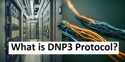 What Is Dnp3 Protocol Click2electro