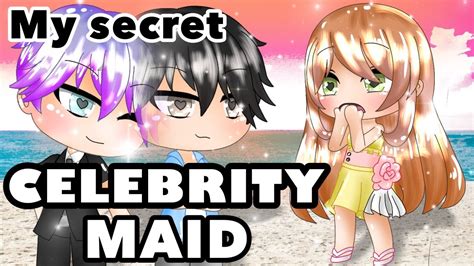 My Secret Celebrity Maid Glmm Gacha Life Mini Movie Seymdna