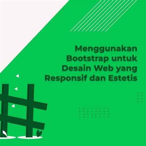 Udabelajar Menggunakan Bootstrap Untuk Desain Web Yang Responsif Dan Estetis Udacoding